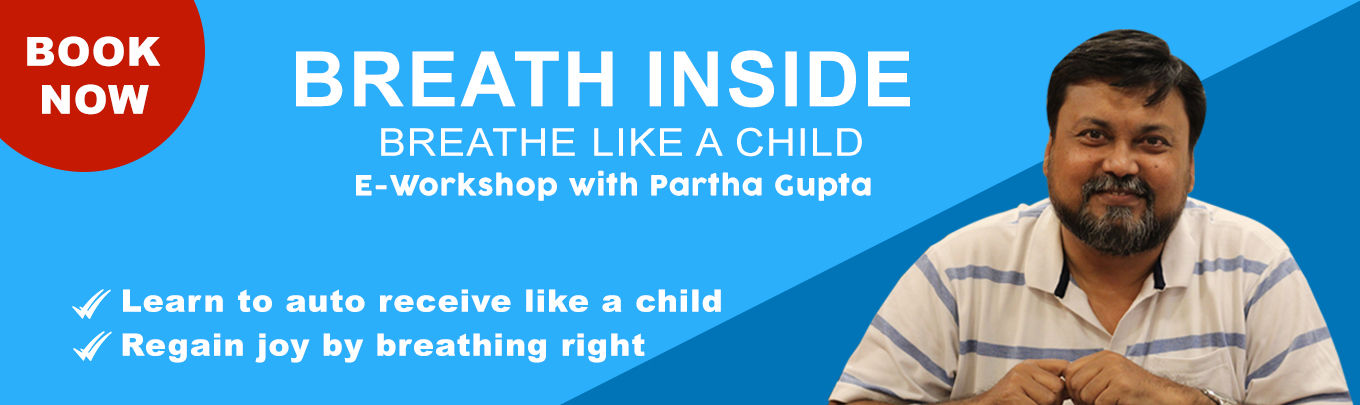 Breath Inside|E-workshop by Partha Gupta|Life Positive